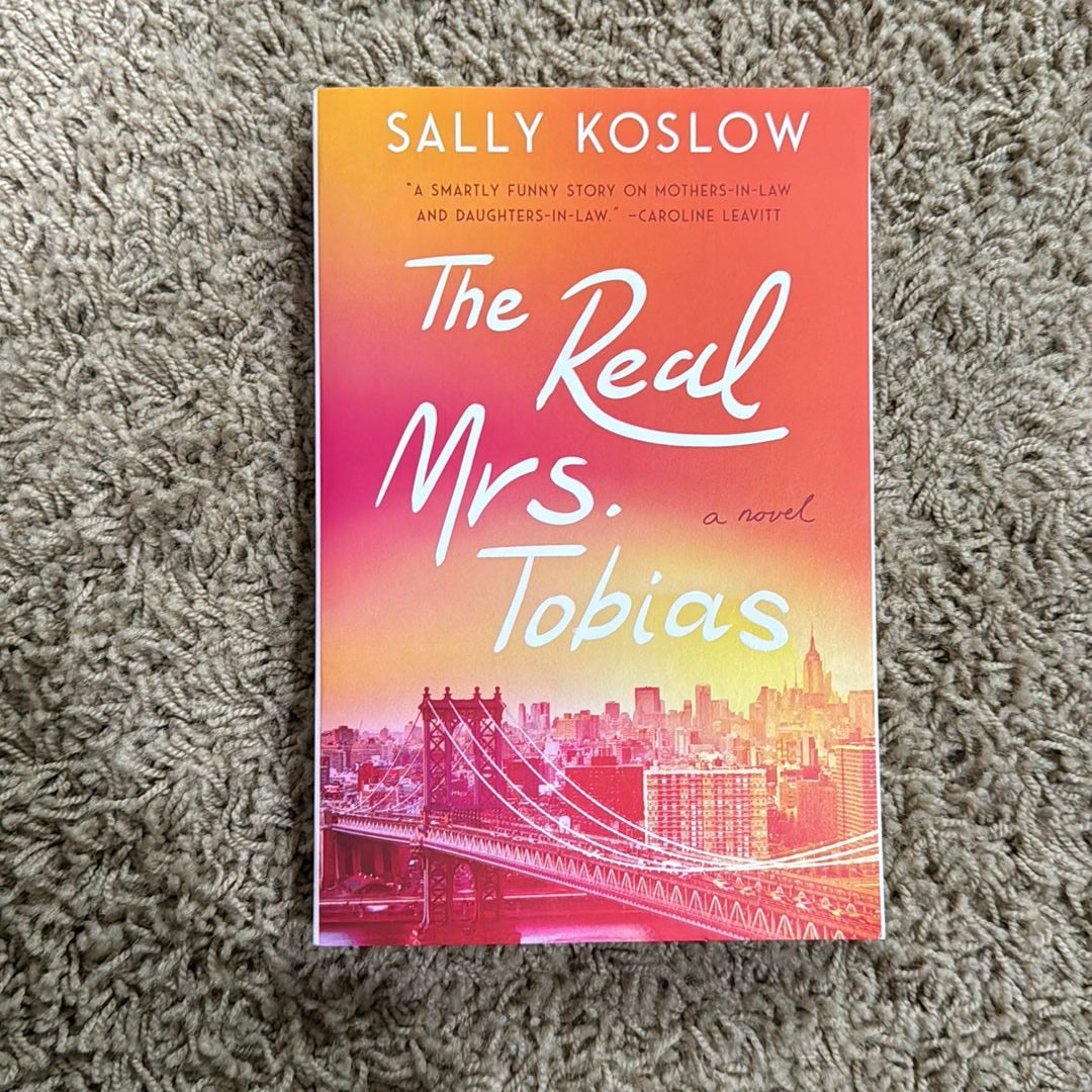 The Real Mrs. Tobias by Sally Koslow