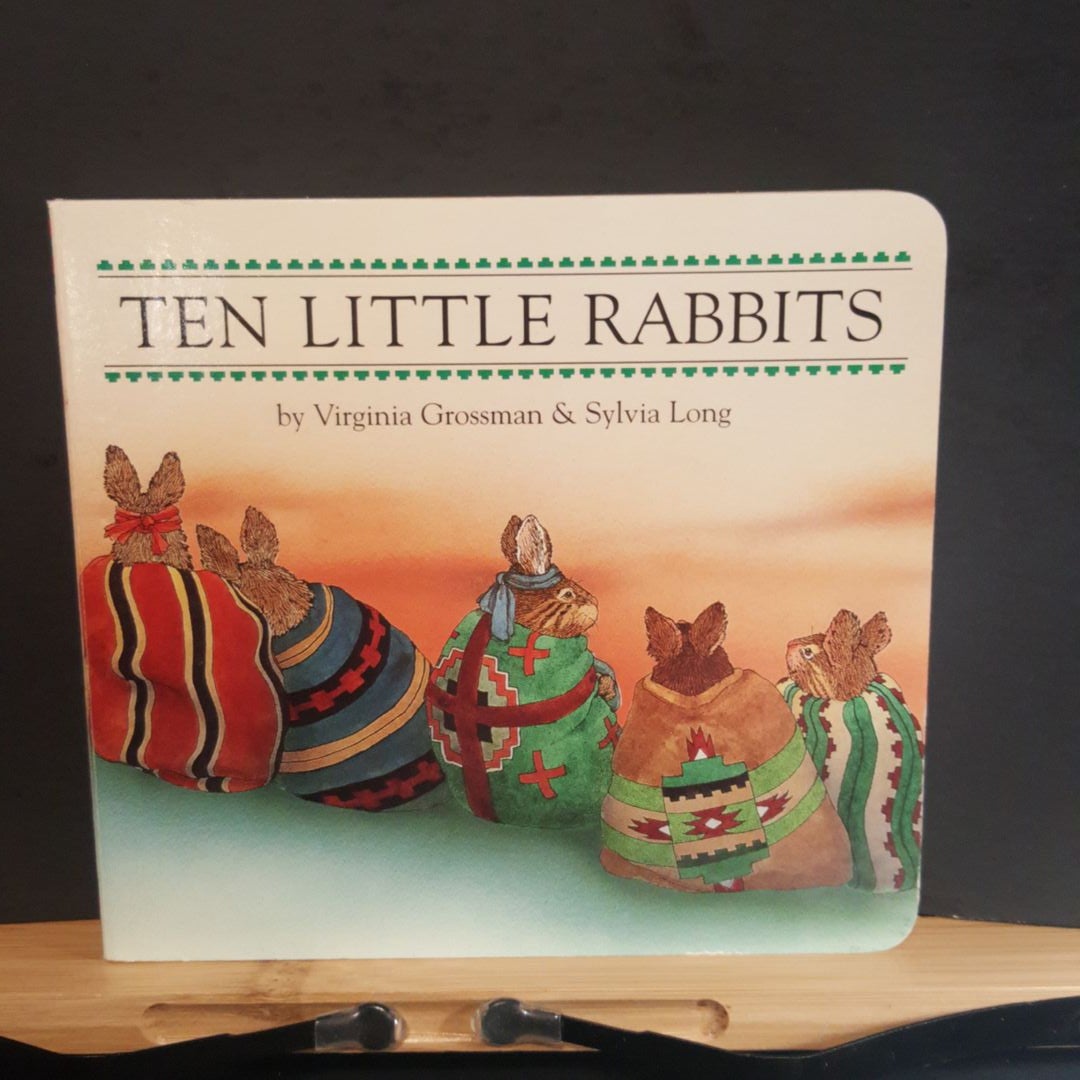 Ten Little Rabbits by Virginia Grossman