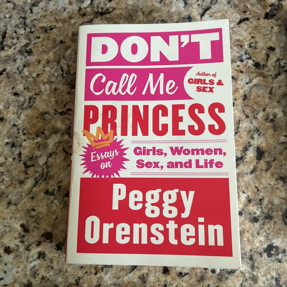 Don't Call Me Princess by Peggy Orenstein