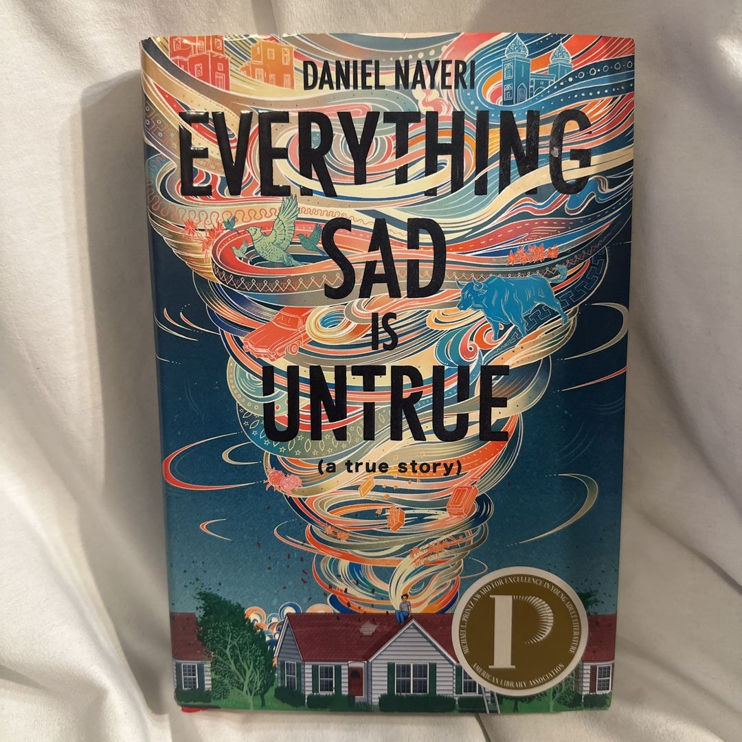 Everything Sad Is Untrue by Daniel Nayeri