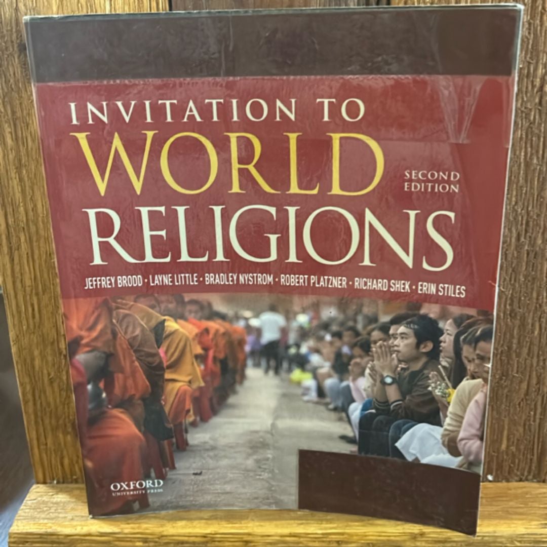 Invitation to World Religions by Jeffrey Brodd, Layne Little, Bradley ...