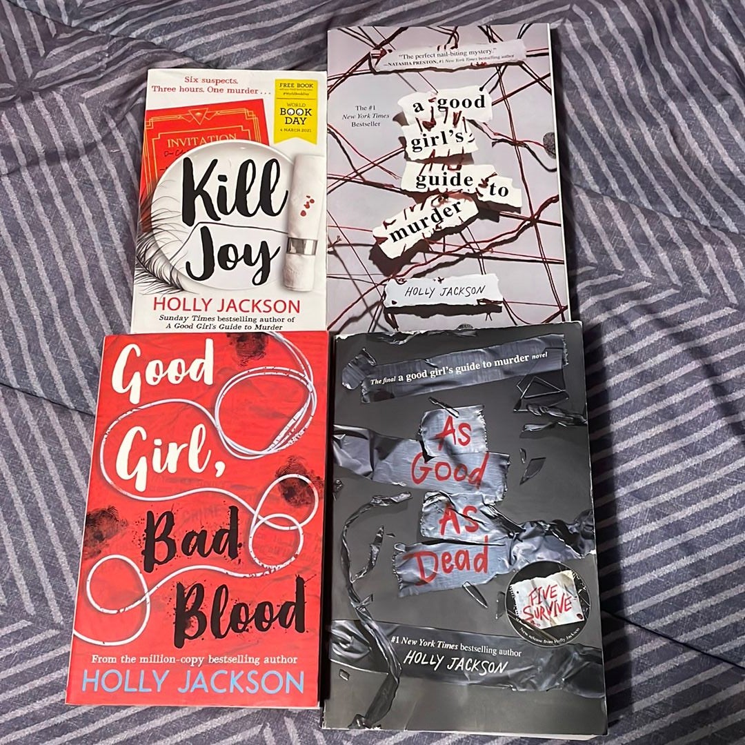 Kill Joy + A Good Girl’s Guide to Murder + Good Girl, Bad Blood + As ...