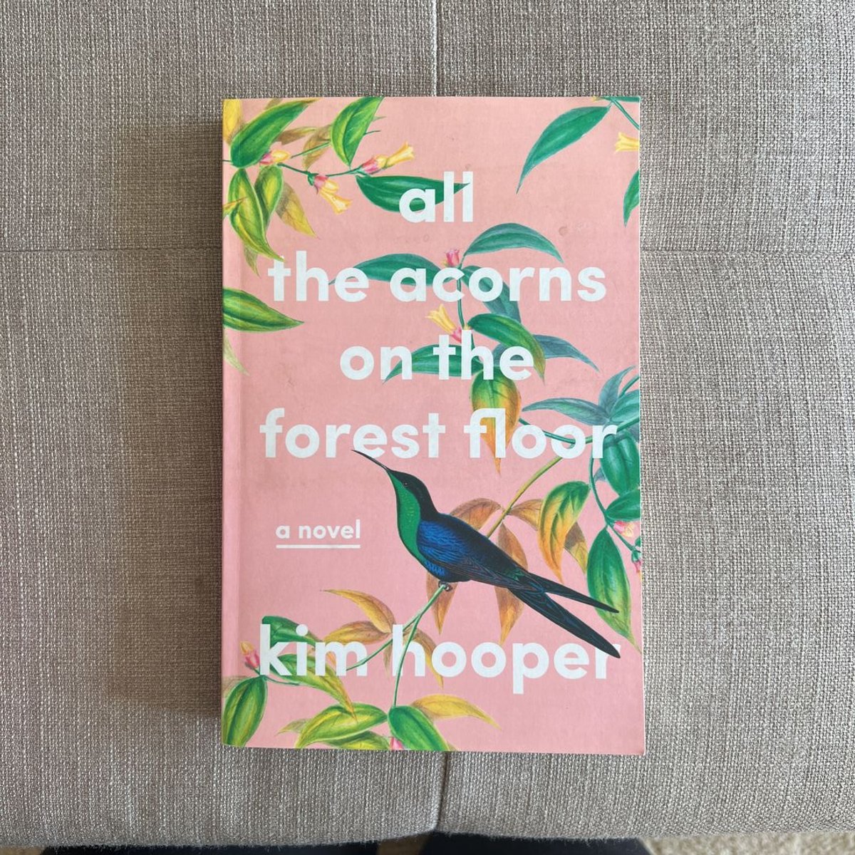 All the Acorns on the Forest Floor by Kim Hooper