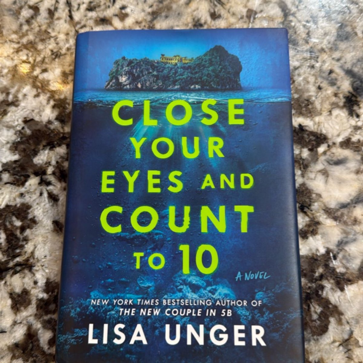 Close Your Eyes and Count To 10 by Lisa Unger