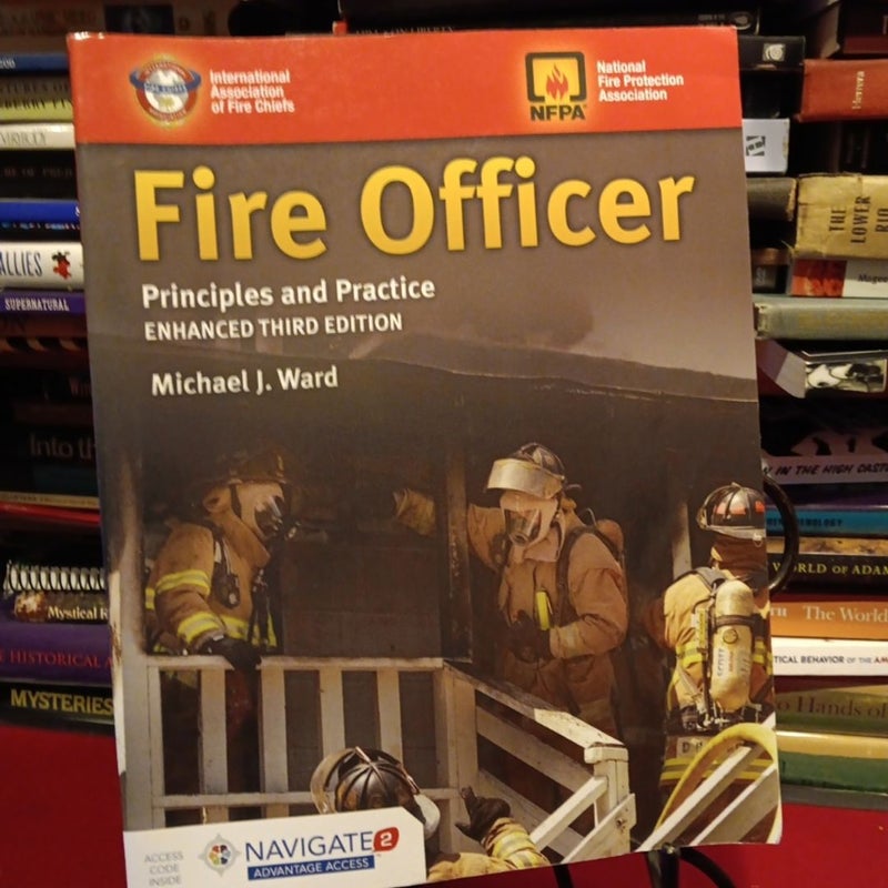Fire Officer: Principles and Practice by International Association ...