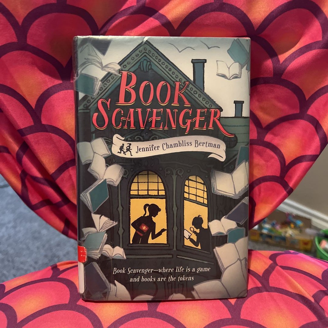 Book Scavenger by Jennifer Chambliss Bertman