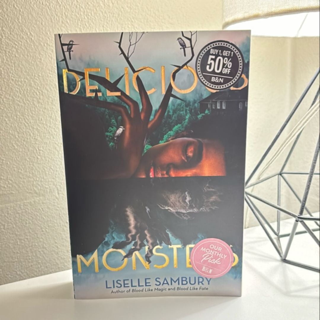 Delicious Monsters by Liselle Sambury