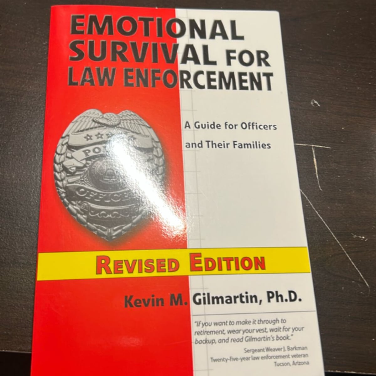 Emotional Survival for Law Enforcement: a Guide for Officers and Their ...