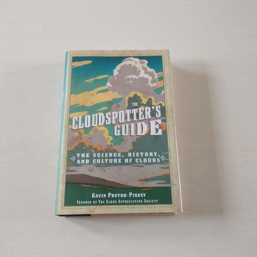 The Cloudspotter's Guide by Gavin Pretor-Pinney