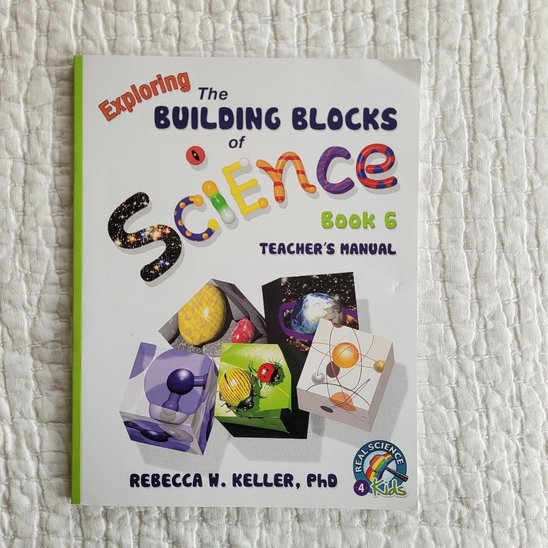 Exploring the Building Blocks of Science Book 6 Teacher's Manual by ...
