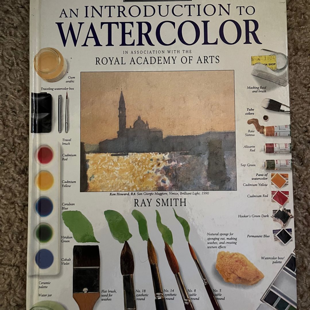 An Introduction to Watercolor by Ray Smith