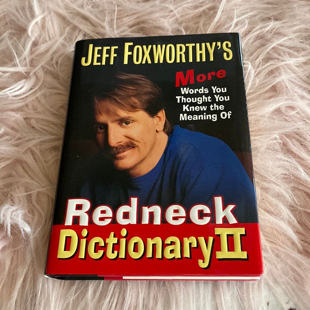 Redneck Dictionary II by Jeff Foxworthy, Hardcover | Pangobooks