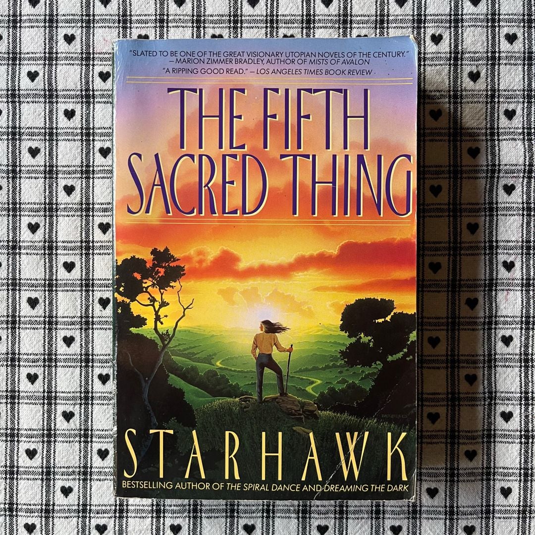 The Fifth Sacred Thing by Starhawk