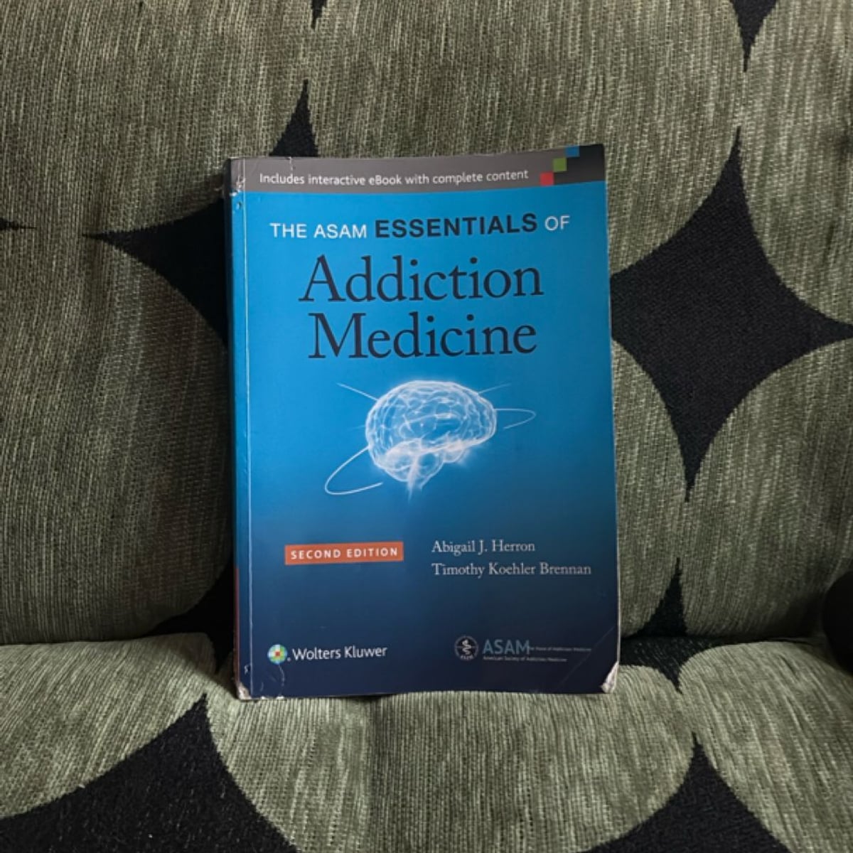 The ASAM Essentials of Addiction Medicine by Abigail J. Herron, Timothy ...