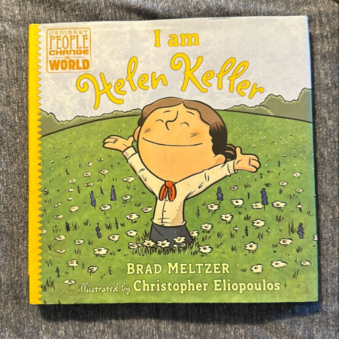 I Am Helen Keller by Brad Meltzer