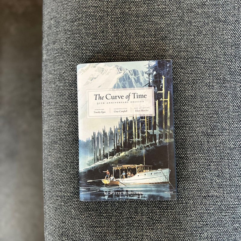 The Curve of Time by M. Blanchet, Gray Campbell, Eileen Blanchett ...
