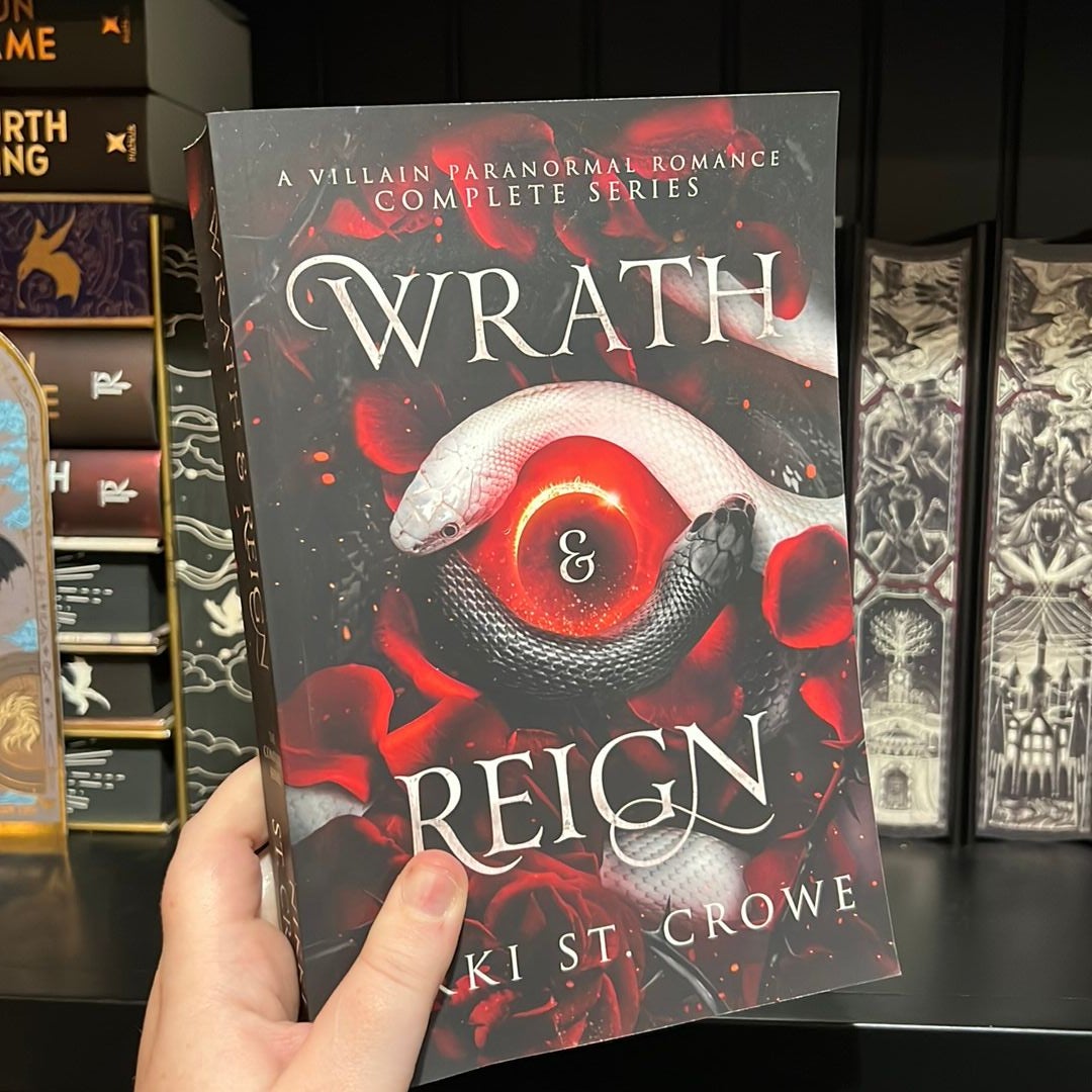 Wrath & Reign by Nikki St. Crowe