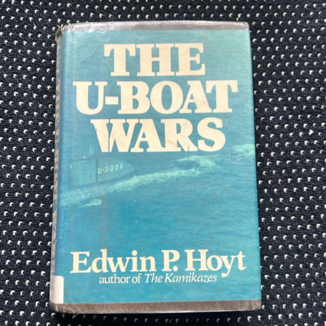 U-Boat Wars by Hoyt