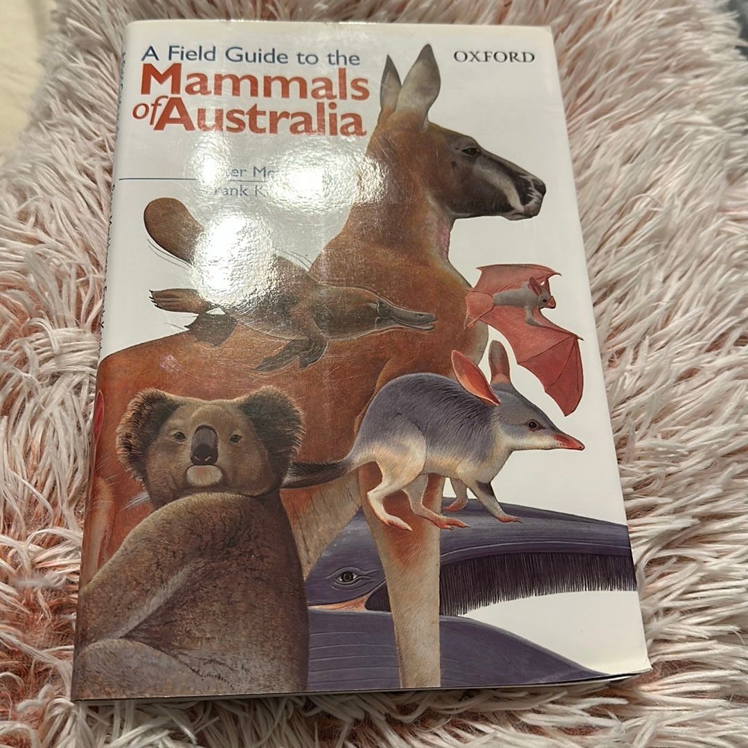 A Field Guide to the Mammals of Australia by Peter Menkhorst