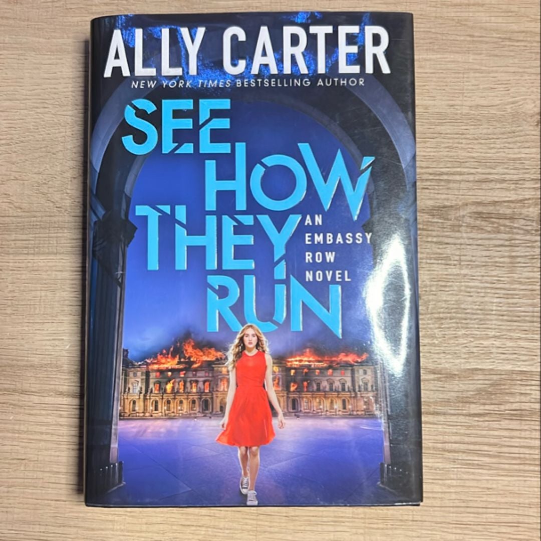 See How They Run (Embassy Row, Book 2) by Ally Carter