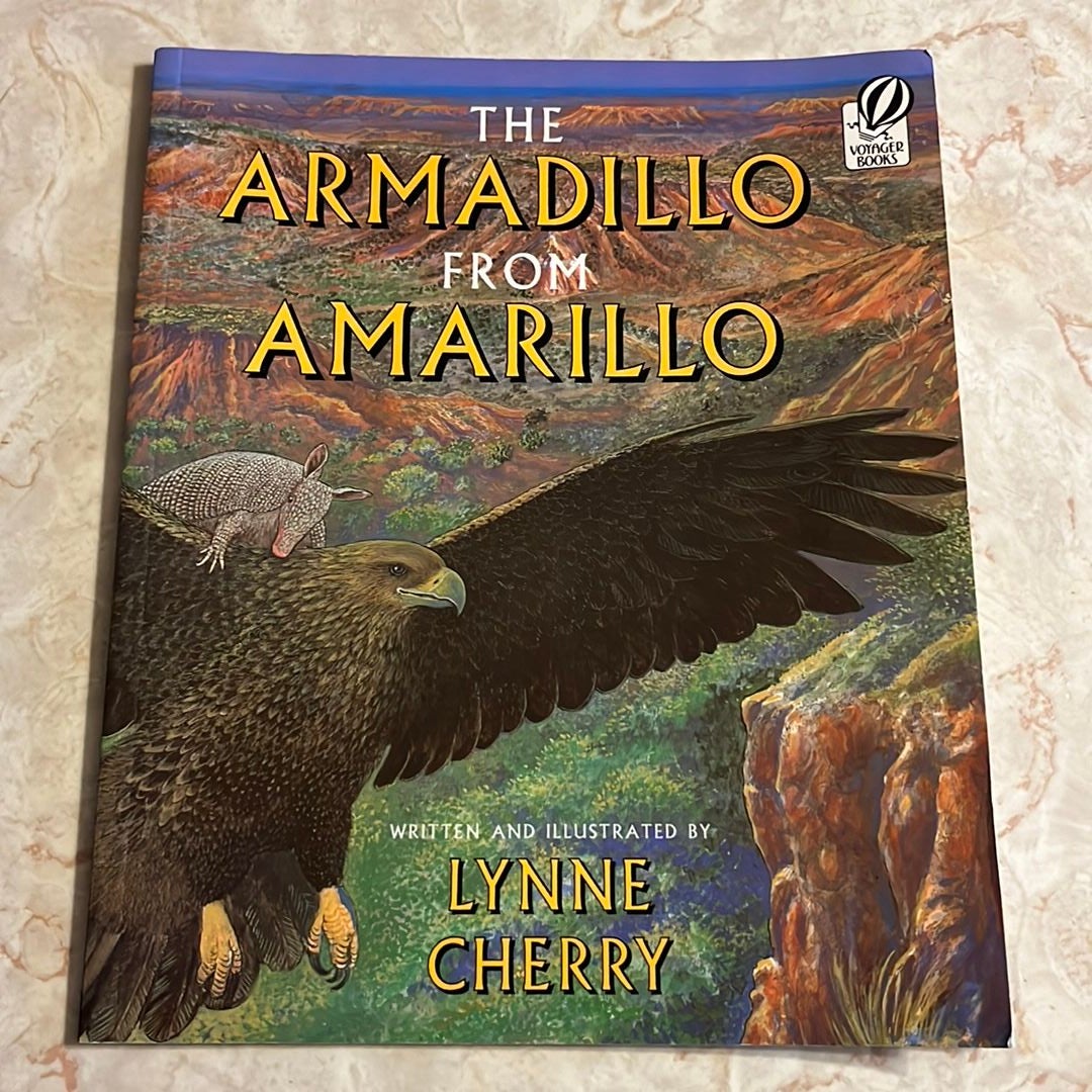 The Armadillo from Amarillo by Lynne Cherry