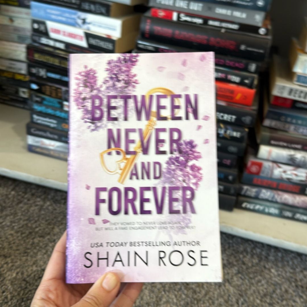 Between Never and Forever by Shain Rose