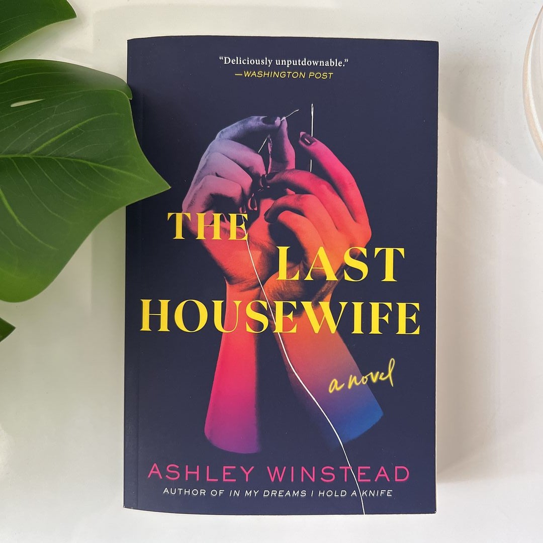 The Last Housewife by Ashley Winstead, Paperback | Pangobooks