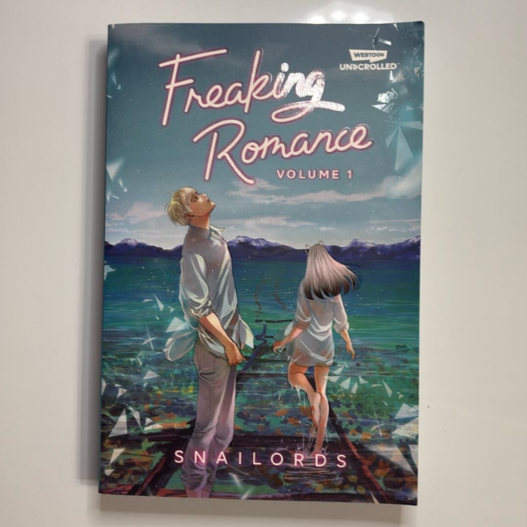 Freaking Romance Volume One by Snailords