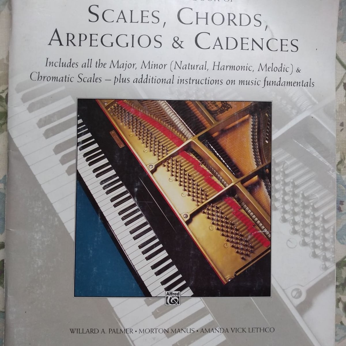 The Complete Book of Scales, Chords, Arpeggios and Cadences by Willard ...