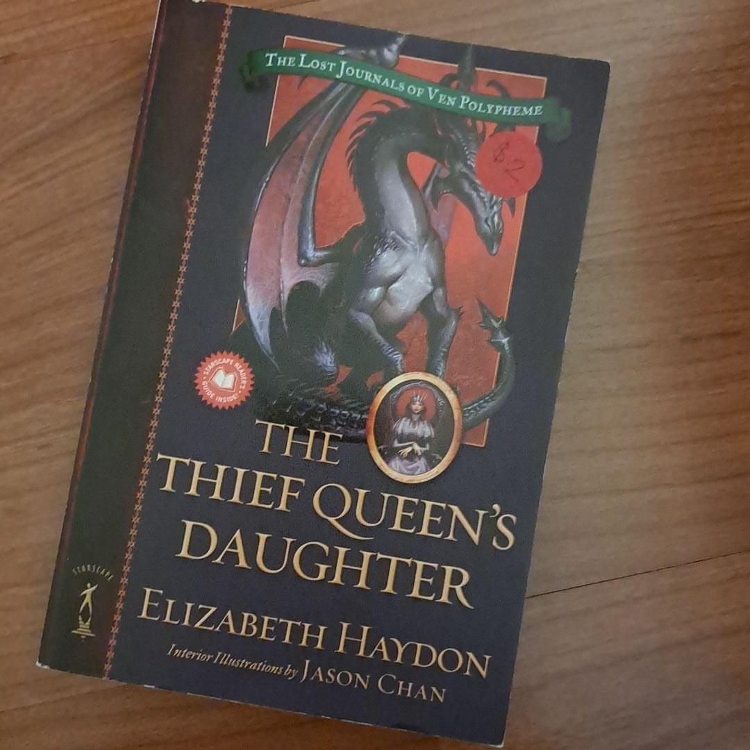 The Thief Queen's Daughter by Elizabeth Haydon