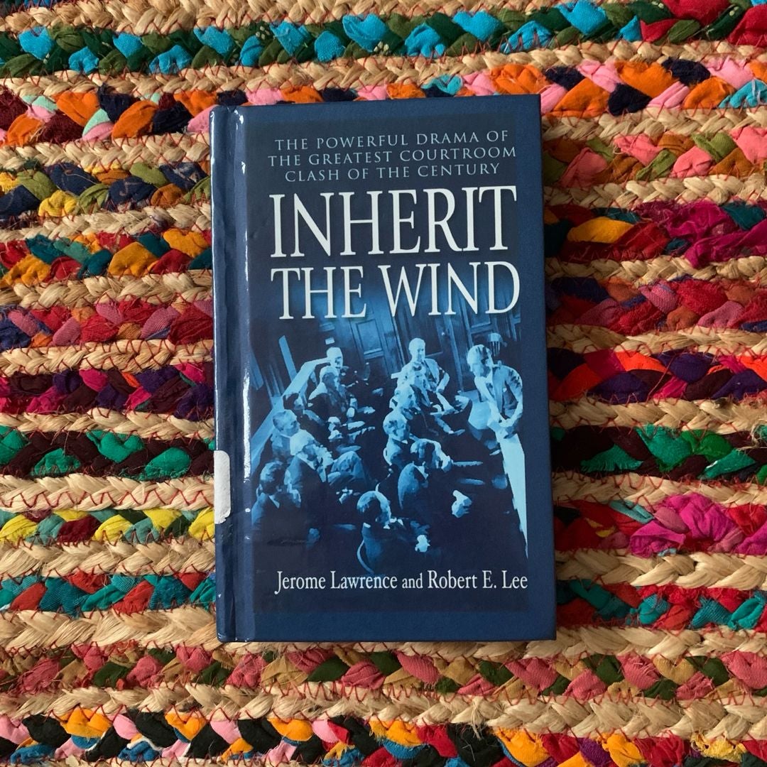 Inherit the Wind by Jerome Lawrence, Robert E. Lee, Hardcover | Pangobooks