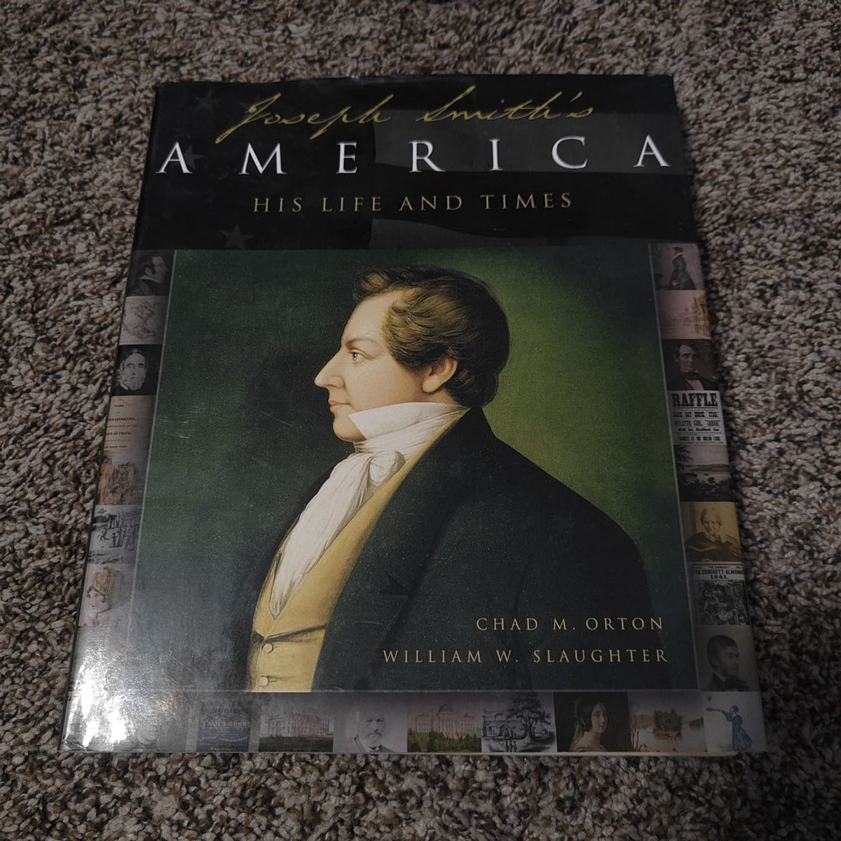 Joseph Smith's America by William W. Slaughter, Chad M. Orton