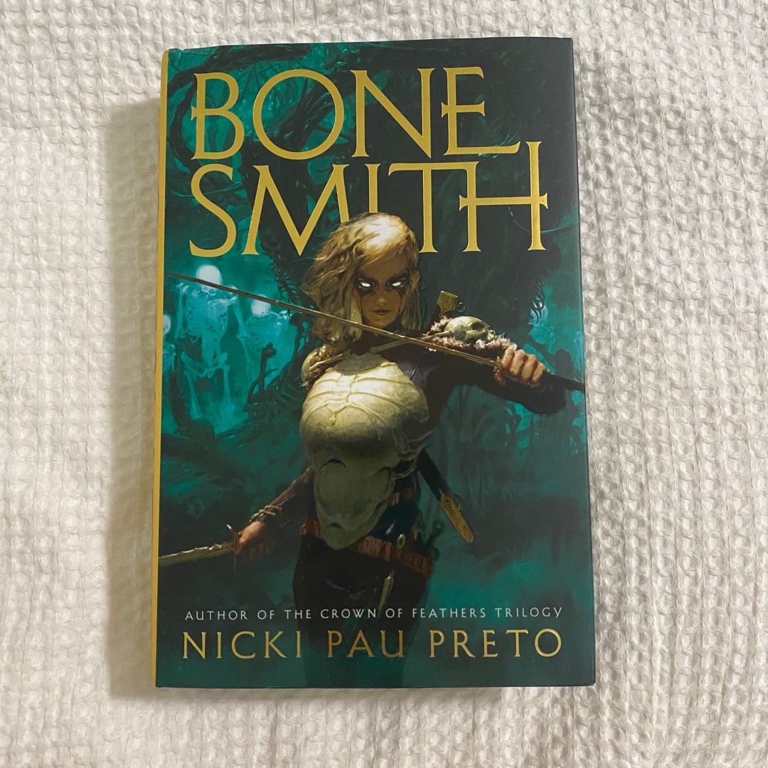 Bonesmith by Nicki Pau Preto, Hardcover | Pangobooks