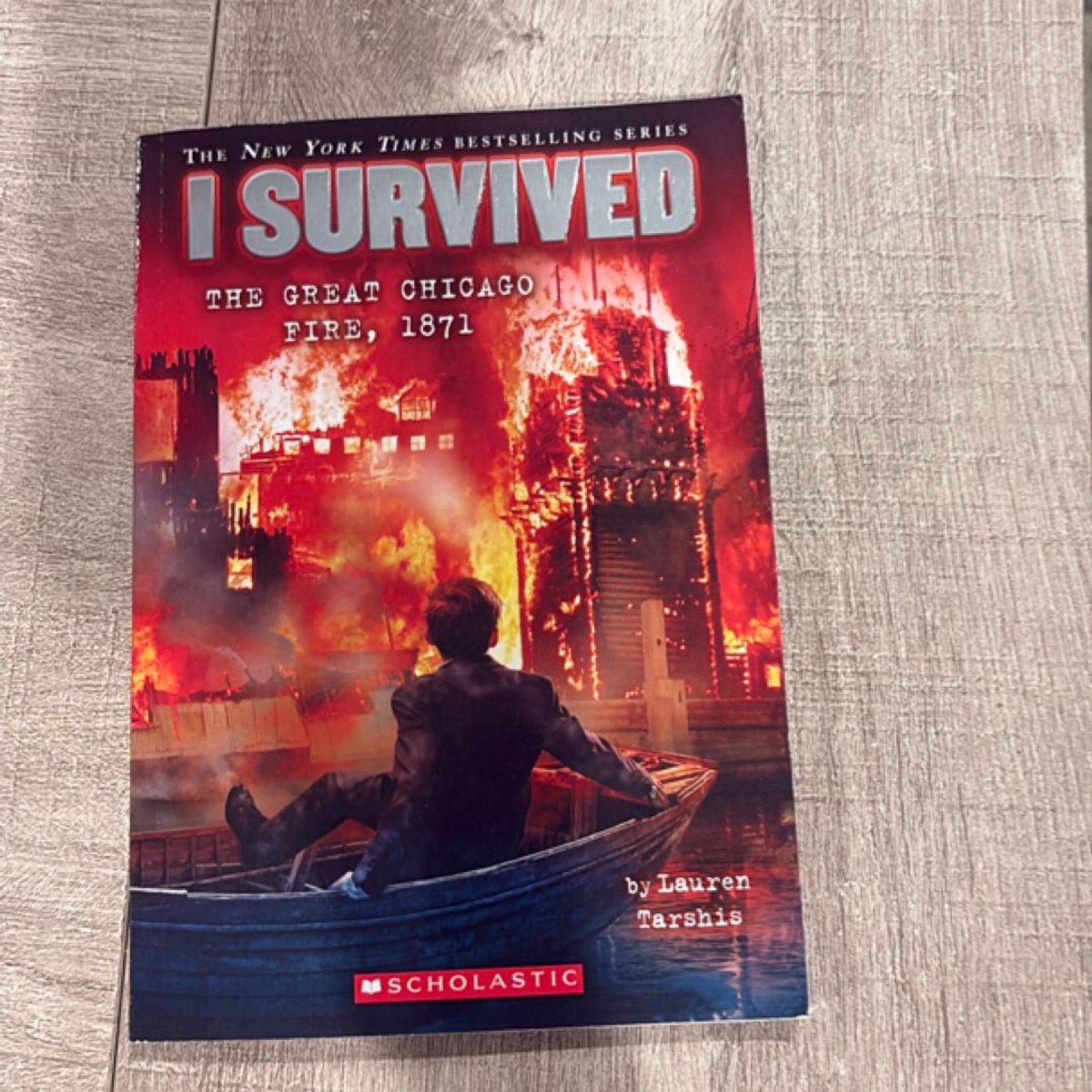 I Survived the Great Chicago Fire 1871 by Lauren Tarshis