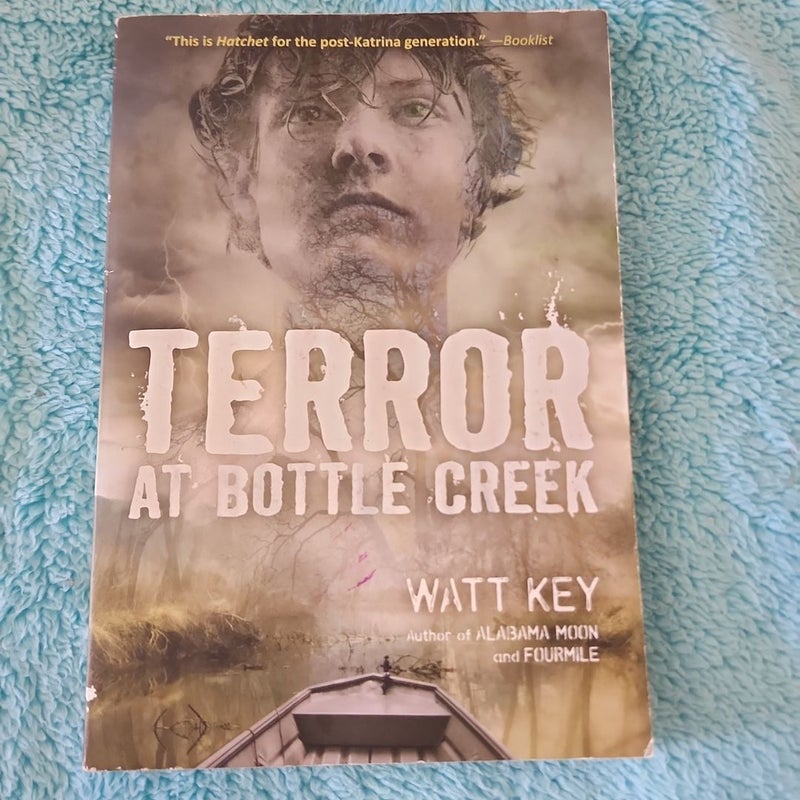 Terror at Bottle Creek by Watt Key, Paperback | Pangobooks