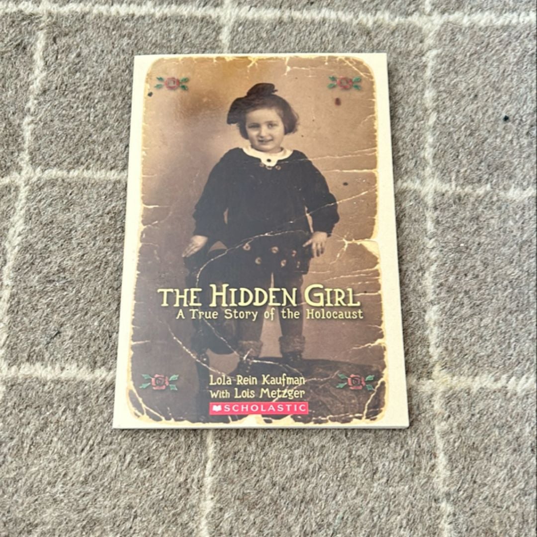 The Hidden Girl by Lois Metzger, Lola Rein Kaufman