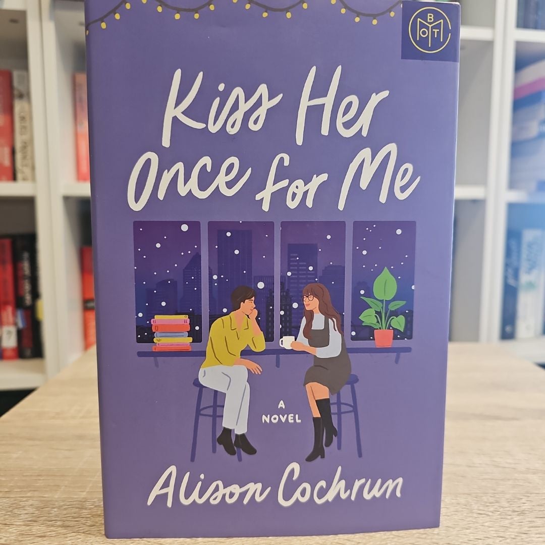 Kiss Her Once for Me by Alison Cochrun, Hardcover | Pangobooks