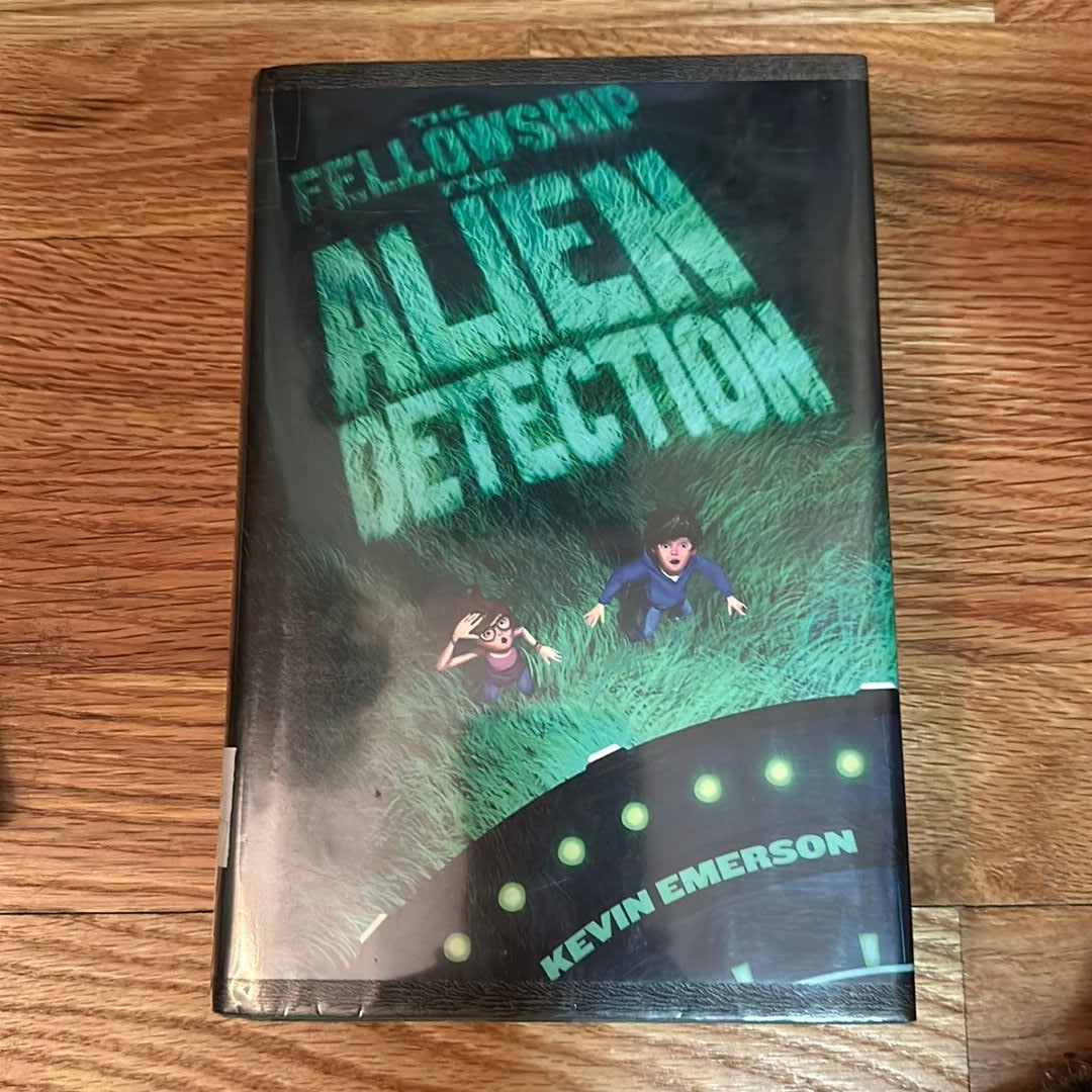 The Fellowship for Alien Detection by Kevin Emerson, Hardcover | Pangobooks