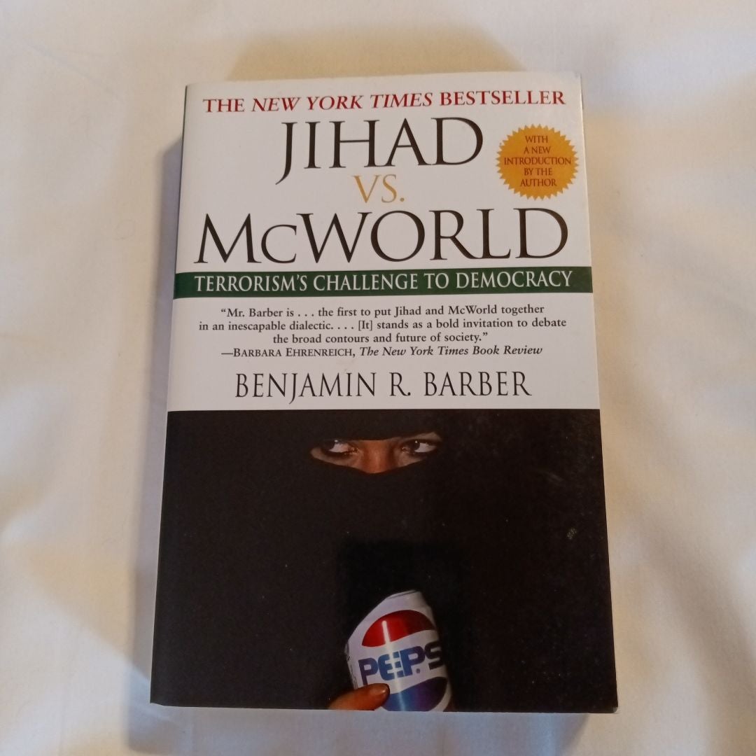 Jihad vs. Mcworld by Benjamin Barber