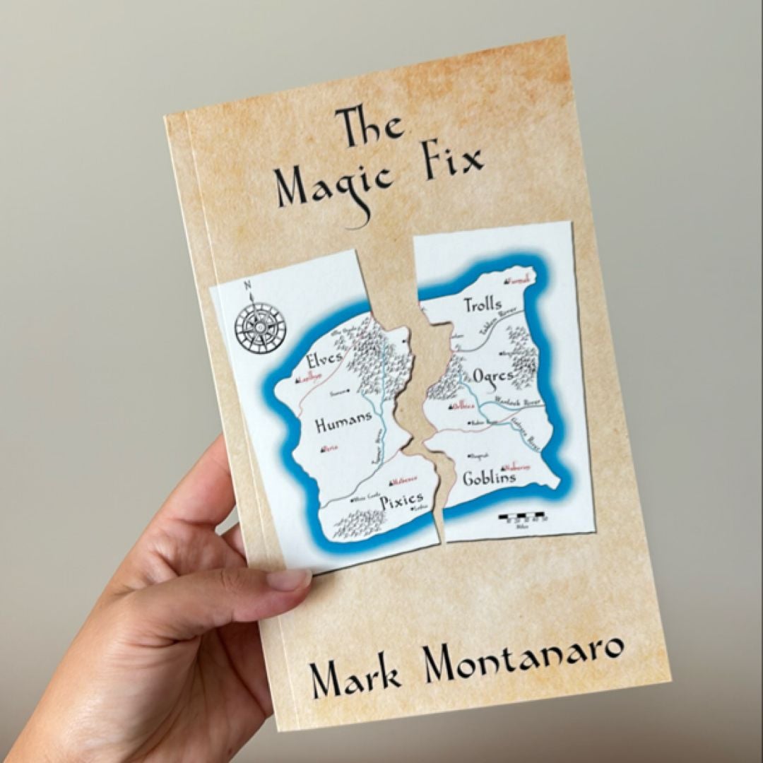 The Magic Fix by Mark Montanaro