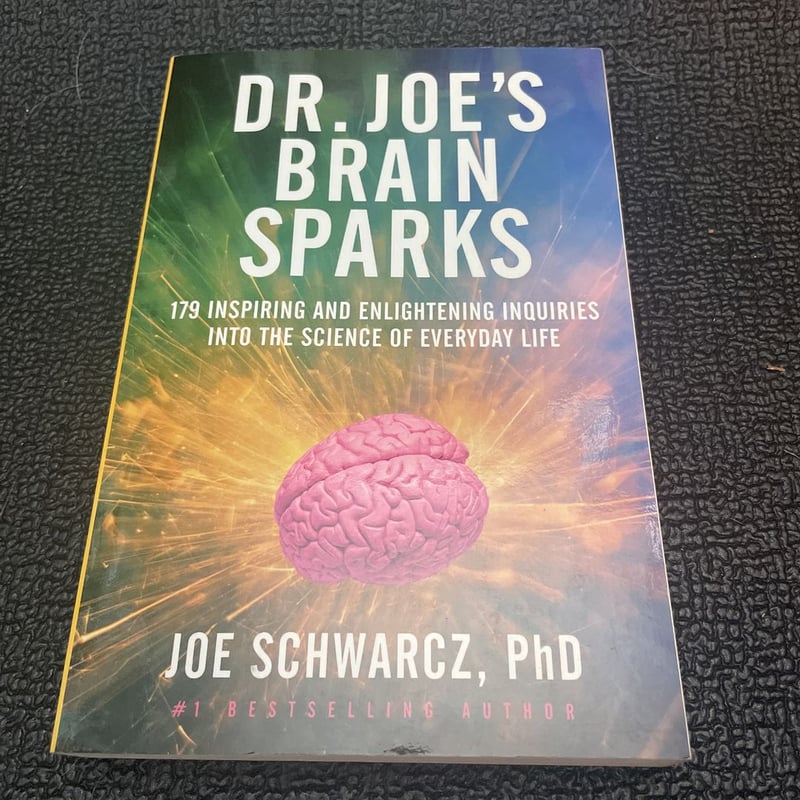 Dr. Joe's Brain Sparks by Joe Schwarcz