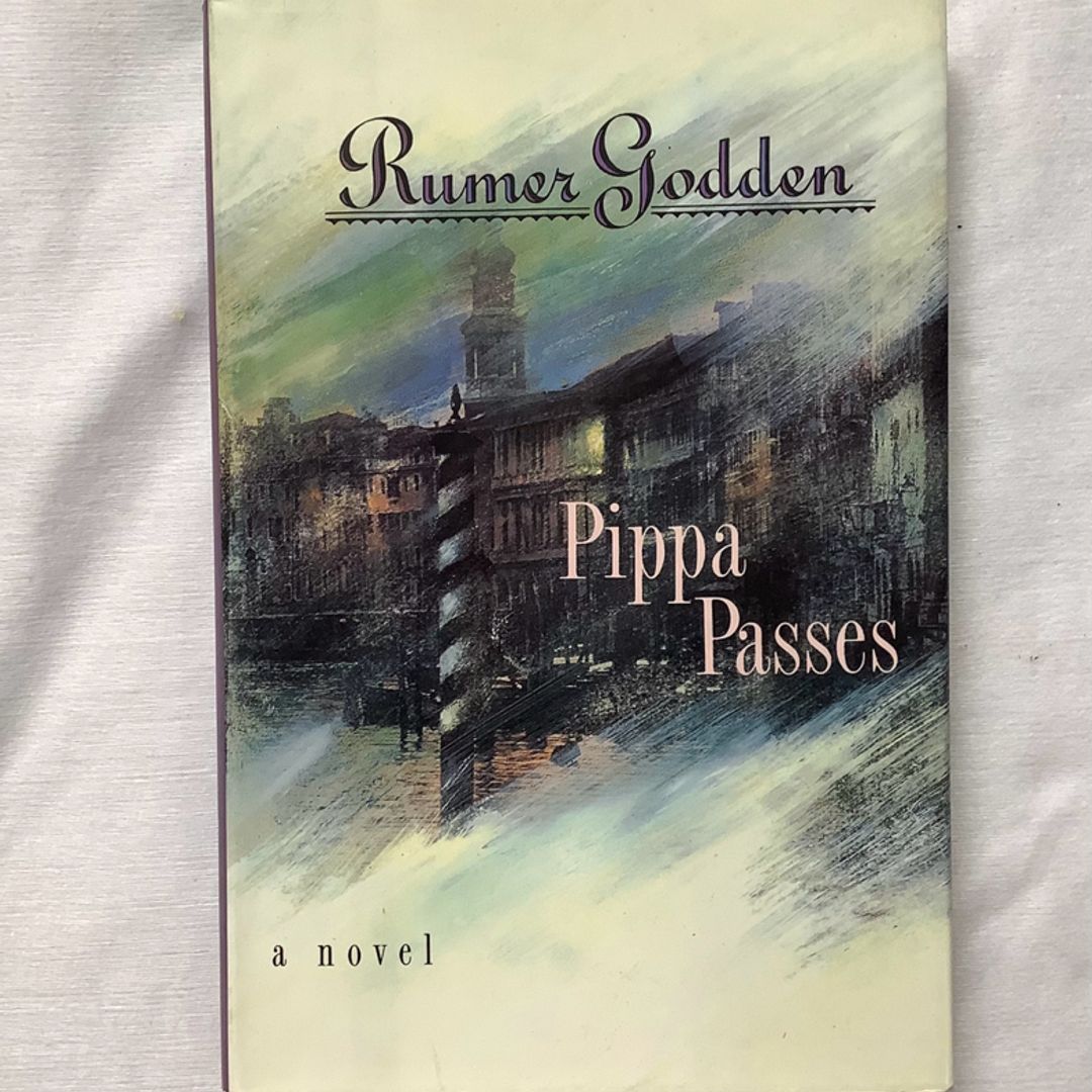 Pippa Passes by Rumer Godden