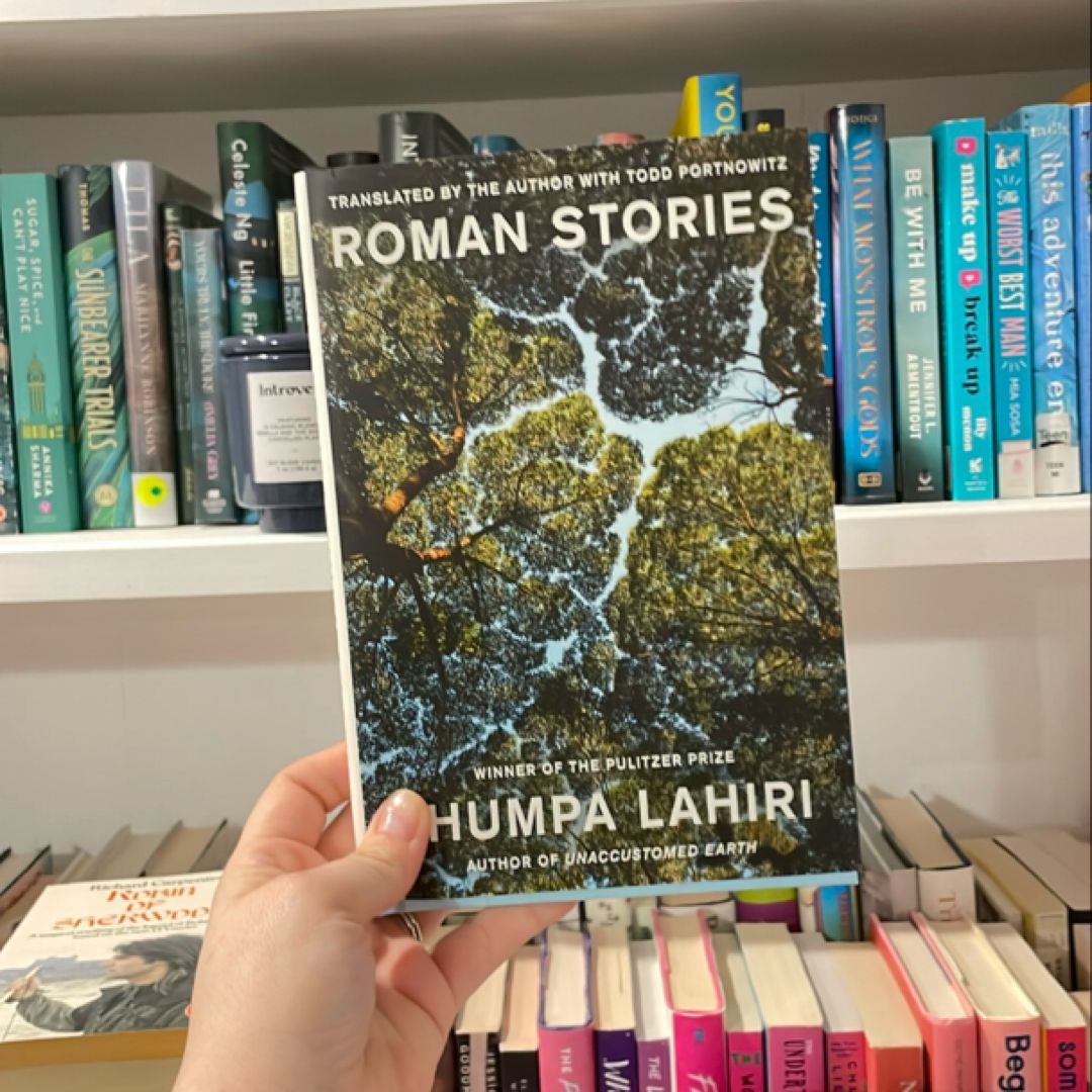 Roman Stories by Jhumpa Lahiri, Todd Portnowitz