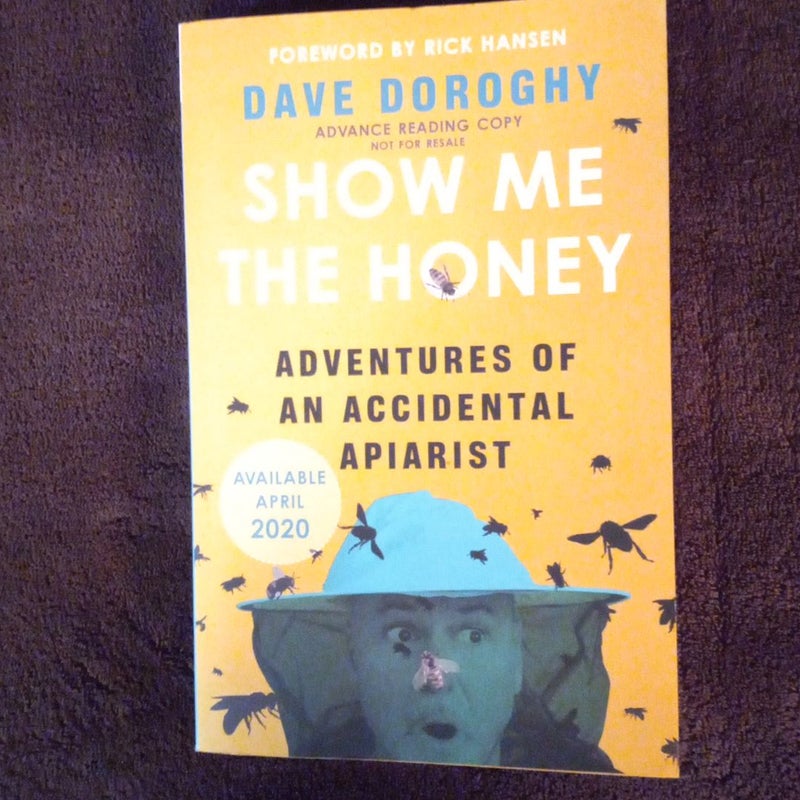 Show Me the Honey by Dave Doroghy, Paperback | Pangobooks