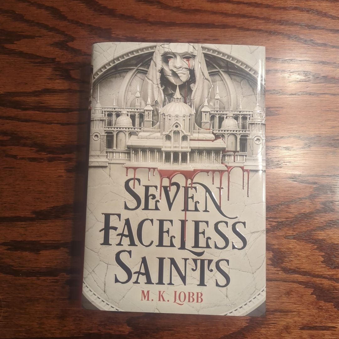 Seven Faceless Saints by M. K. Lobb
