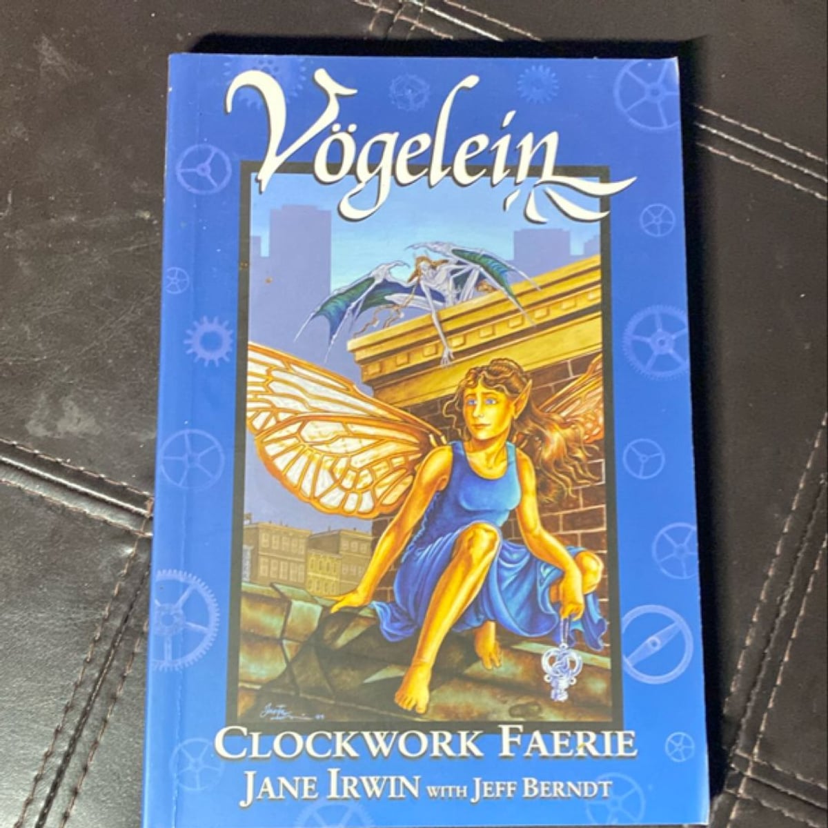 Clockwork Faerie by Jane Irwin, Jeffrey K. Berndt, Jennifer M. Contino ...