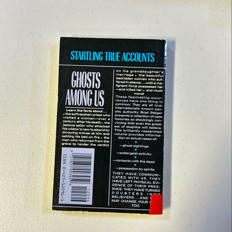 Ghosts among Us by Brad Steiger, Sherry Hansen Steiger
