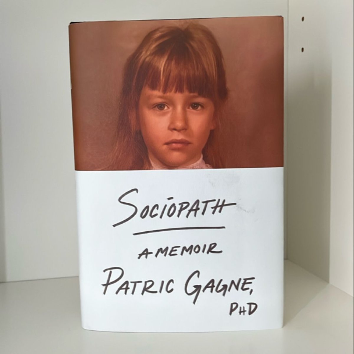 Sociopath by Patric Gagne