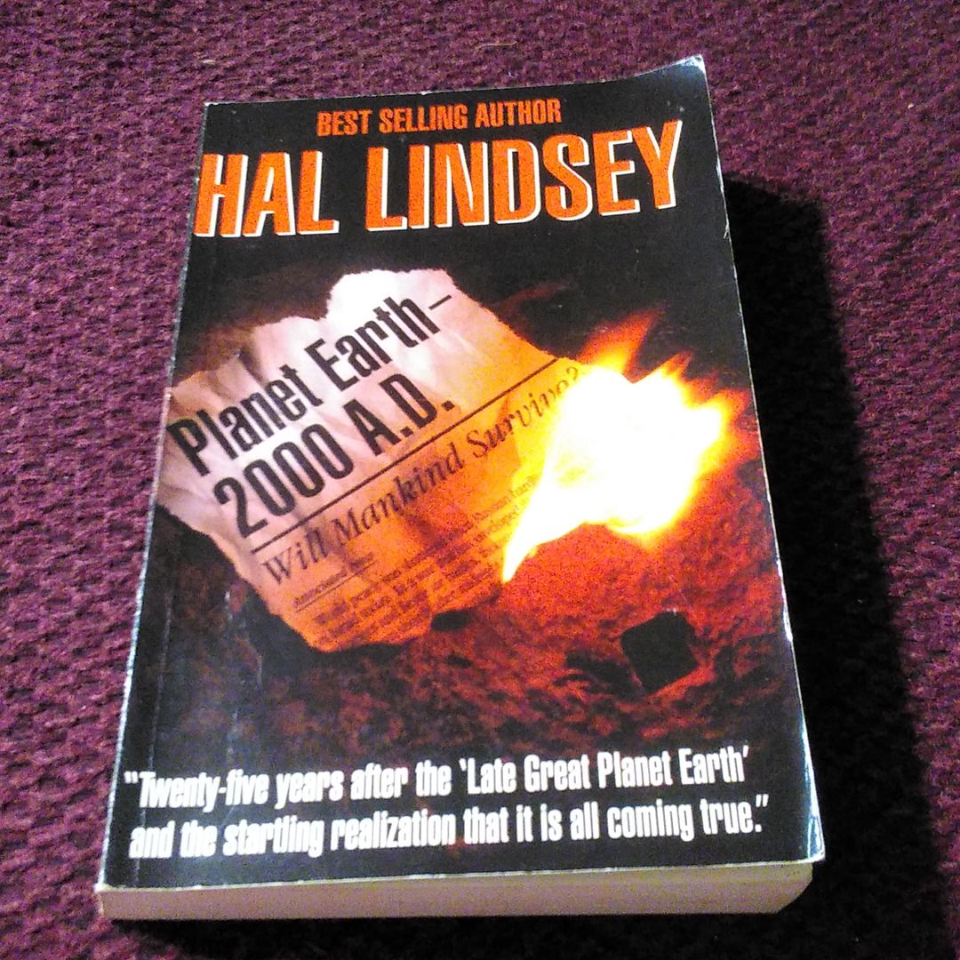 Planet Earth, 2000 A. D. by Hal Lindsey