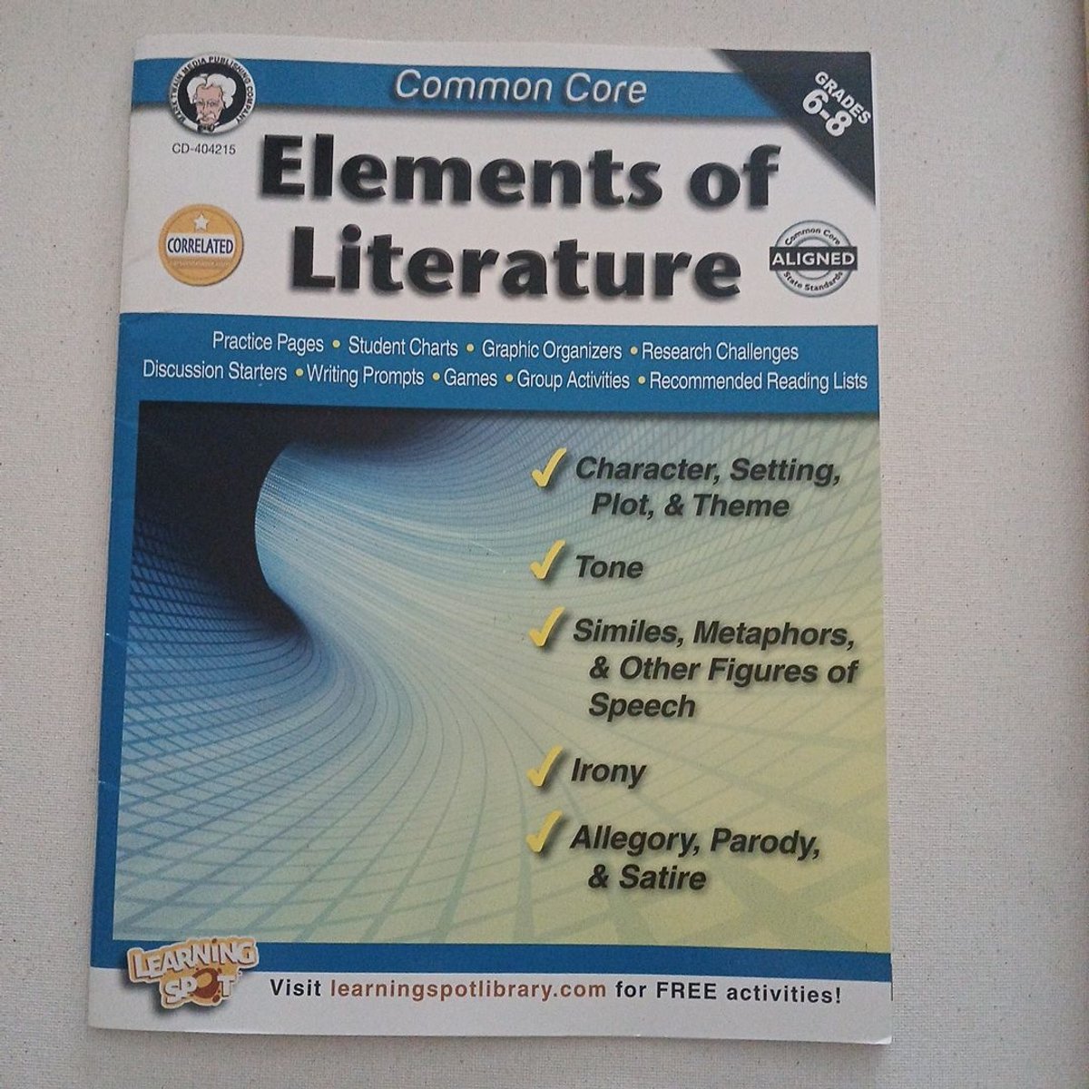 Common Core: Elements of Literature, Grades 6 - 8 by Linda Armstrong
